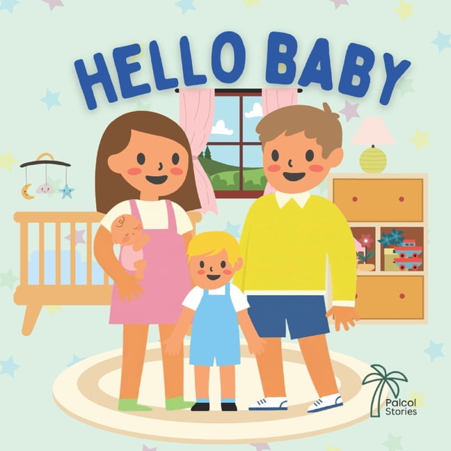 Growing Our Family Hello Baby: An Interactive Book for New Big Brothers ...