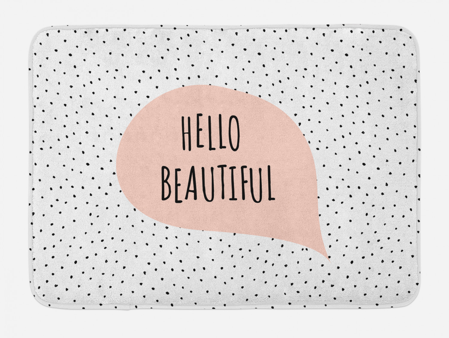 Hello Bath Mat, Romantic and Motivational Message in a Pastel Colored Speech Balloon Hand Drawn ...
