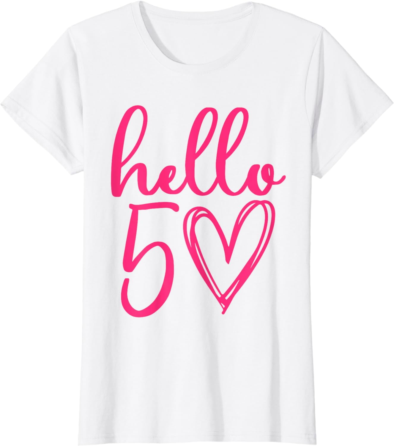 Hello Fifty 50th Birthday Big Pink Heart T-Shirt - Walmart.com