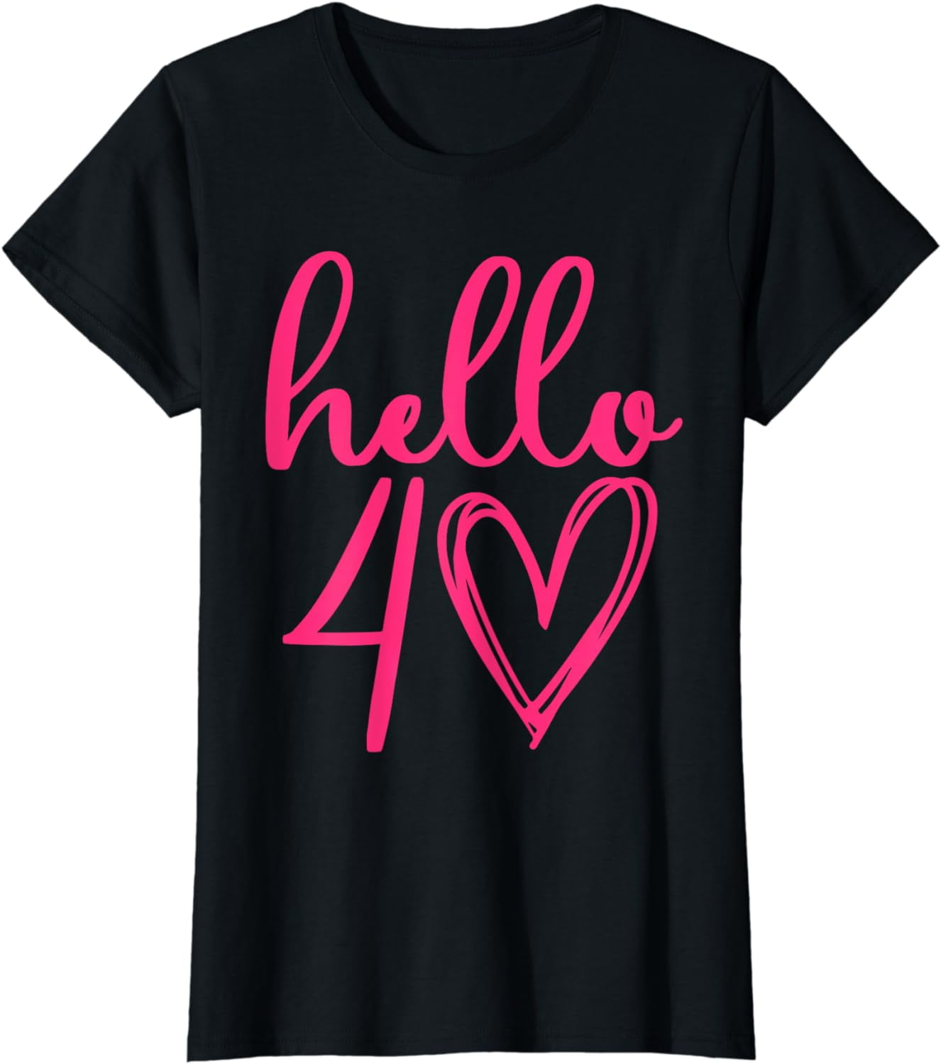 Hello Forty 40th Birthday Big Pink Heart T-Shirt - Walmart.com