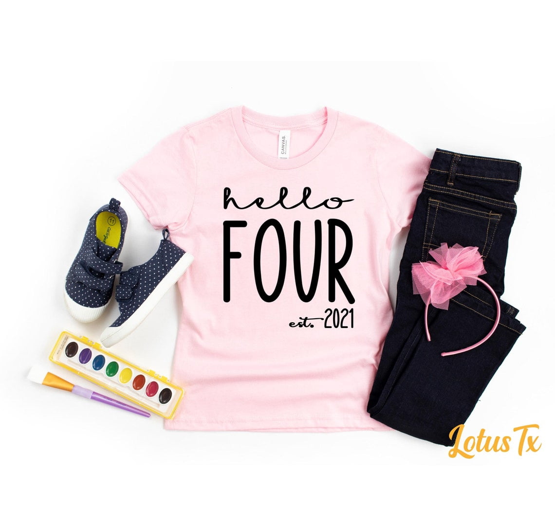 Hello Four Est 2021 Shirt, 4th Birthday Shirt, Four Year Old Birthday ...