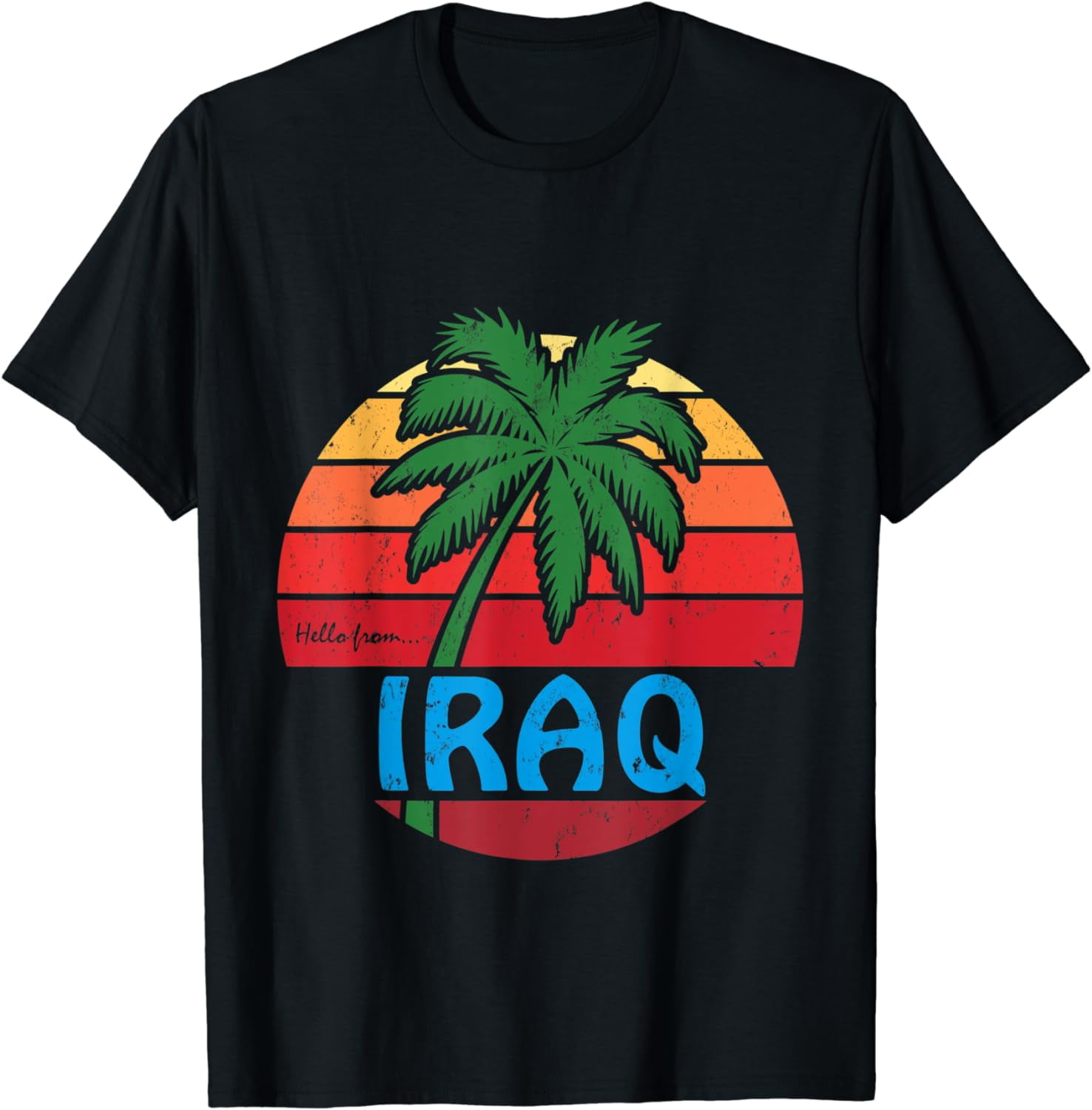 Hello From Iraq: Funny Palm Tree Beach Graphic T-Shirt - Walmart.com