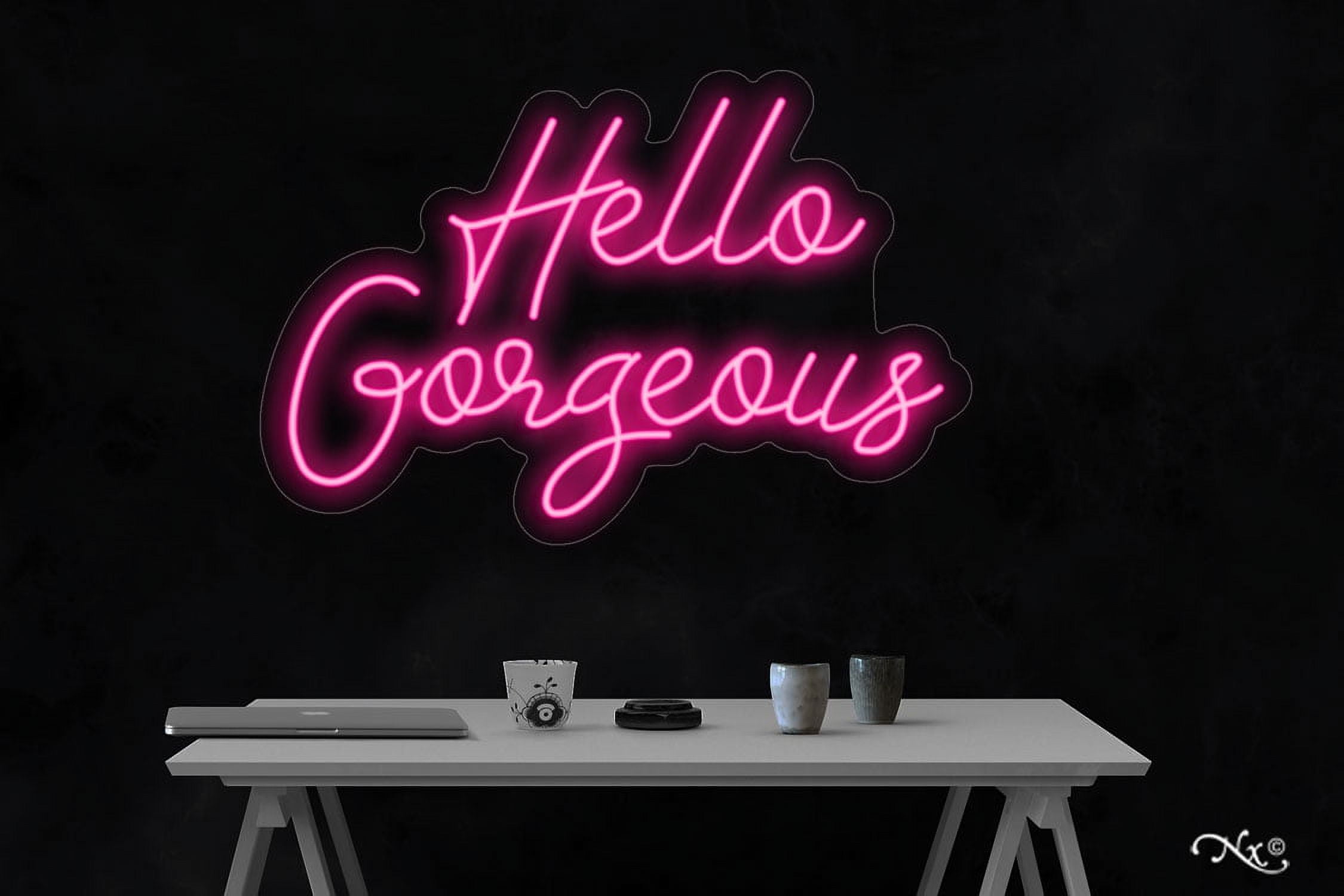 Hello Gorgeous-LED Neon Sign Made in USA - Walmart.com