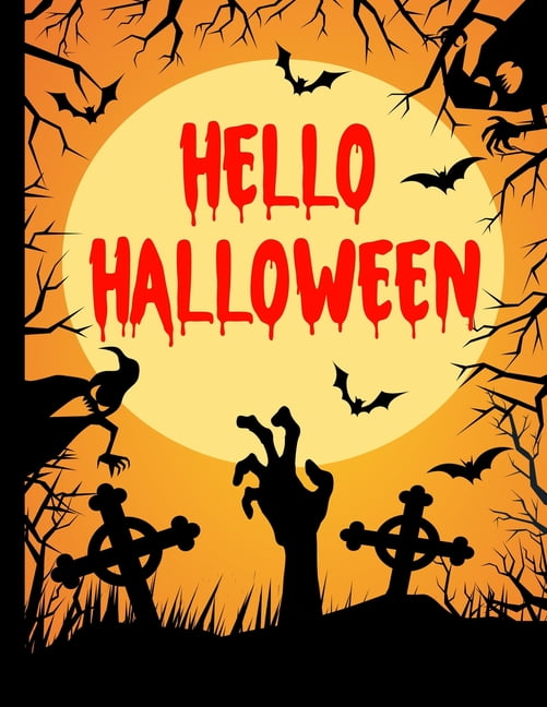 Hello Halloween: Halloween Connect the Dots, Word Searches, Mazes ...