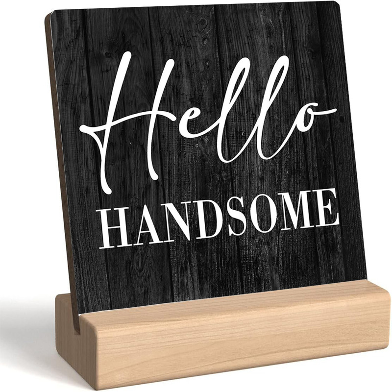 Hello Handsome Sign Desk Decor Wooden Sign Funny Gift For Him Husband ...
