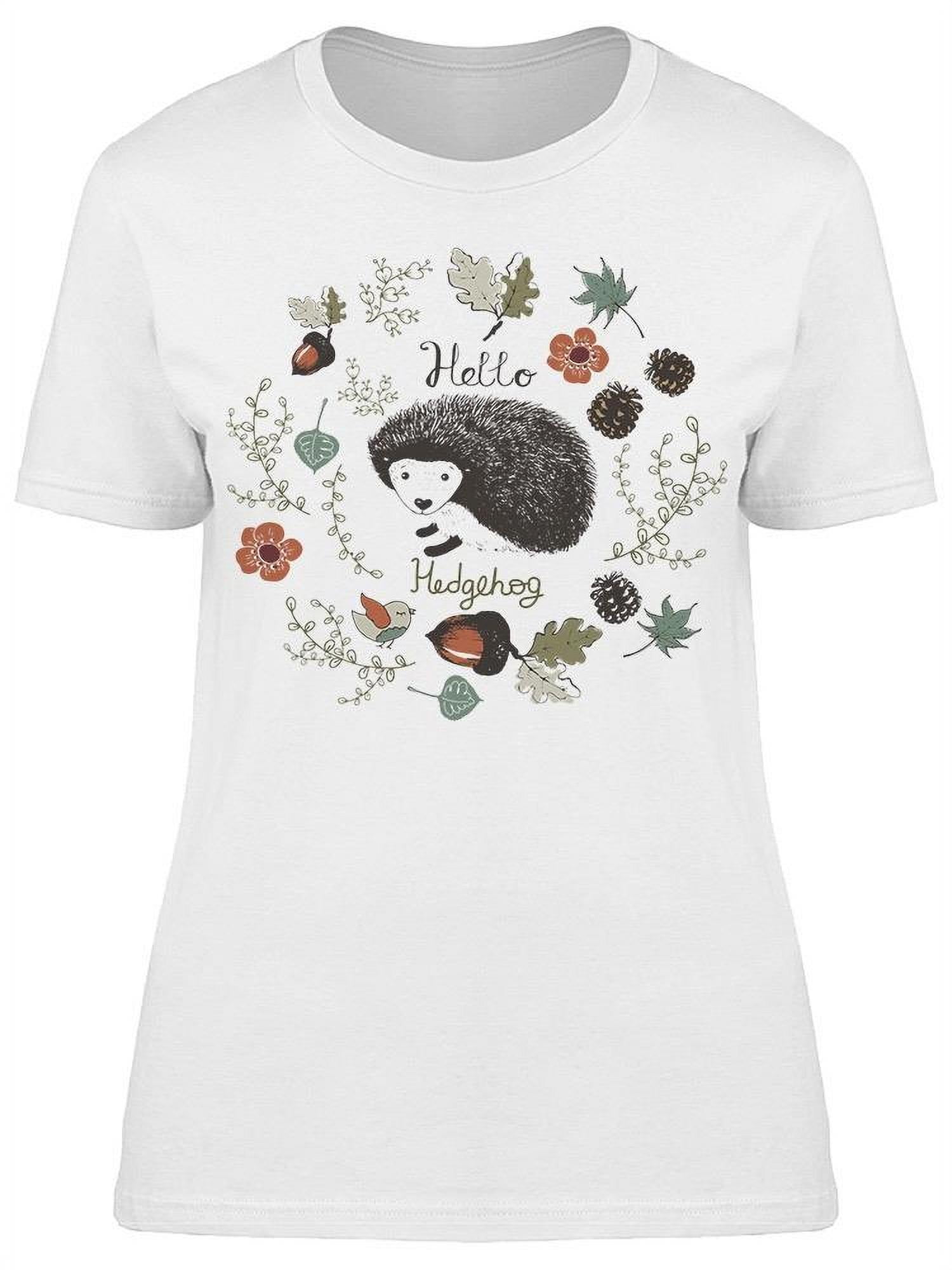 Hello Hedgehog Flowers Doodles T-Shirt Women -Image by Shutterstock ...