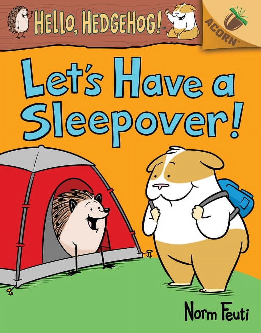 Hello, Hedgehog! Let's Have a Sleepover!: An Acorn Book (Hello ...