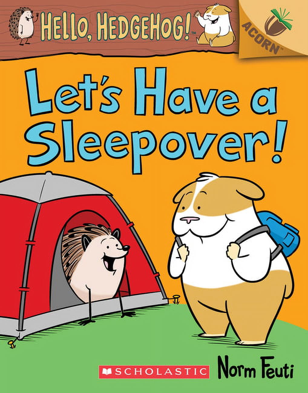 Hello, Hedgehog! Let's Have a Sleepover!: An Acorn Book (Hello ...