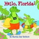 Hello!: Hello, Florida! (Board book) - Walmart.com