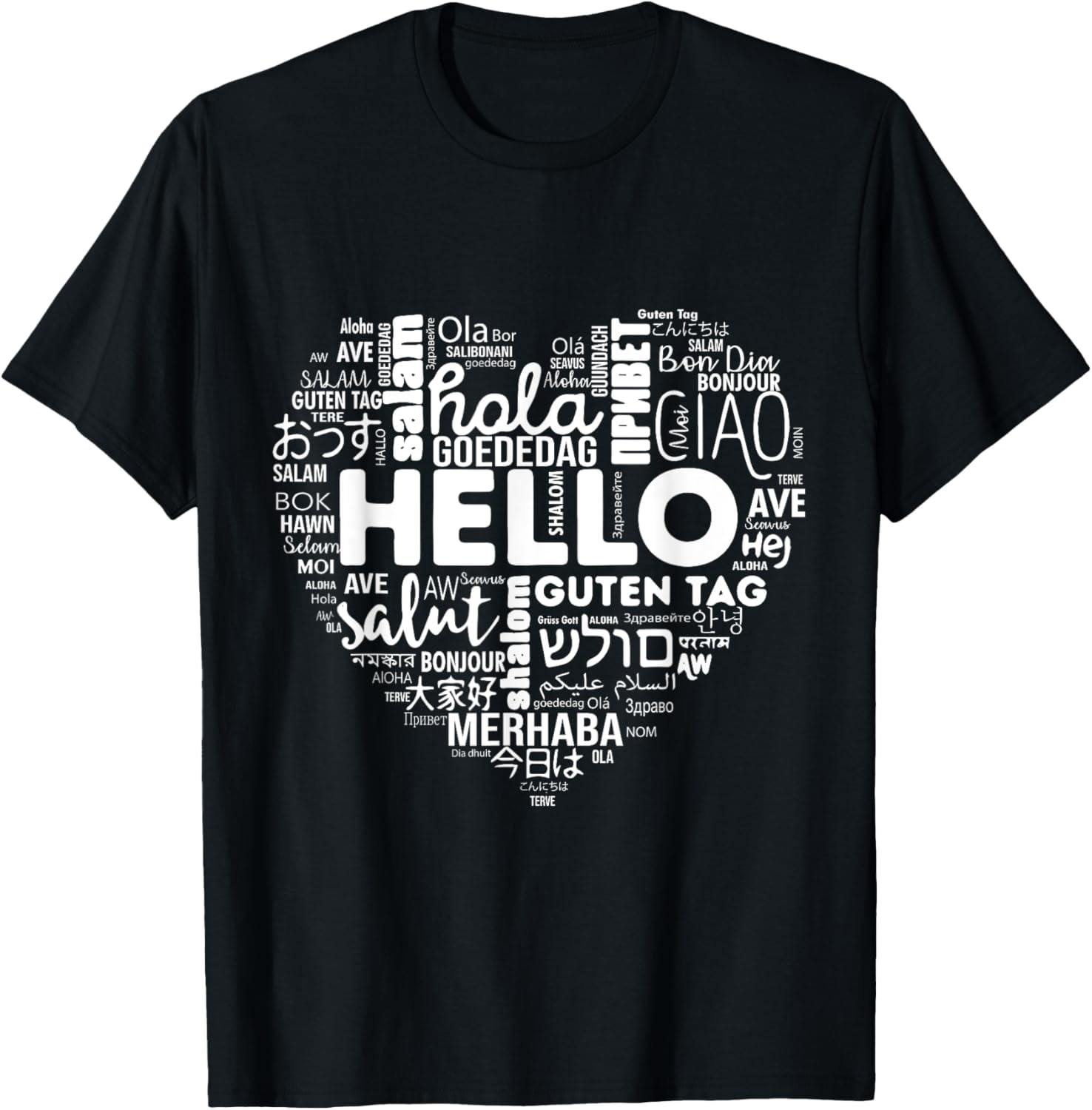 Hello In Different Languages Multilingualism Heart T-Shirt men and ...