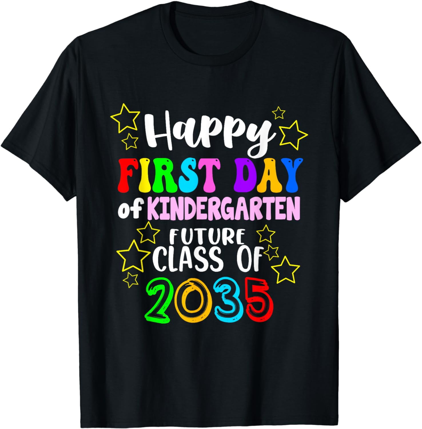 Hello Kindergarten First Day Of Kindergarten Class Of 2035 T-Shirt ...