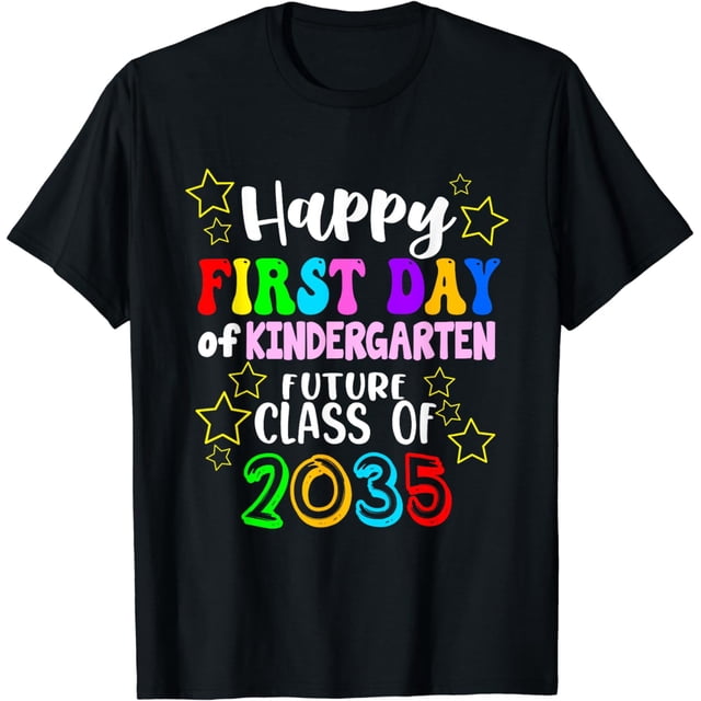 Hello Kindergarten First Day Of Kindergarten Class Of 2035 T-Shirt ...