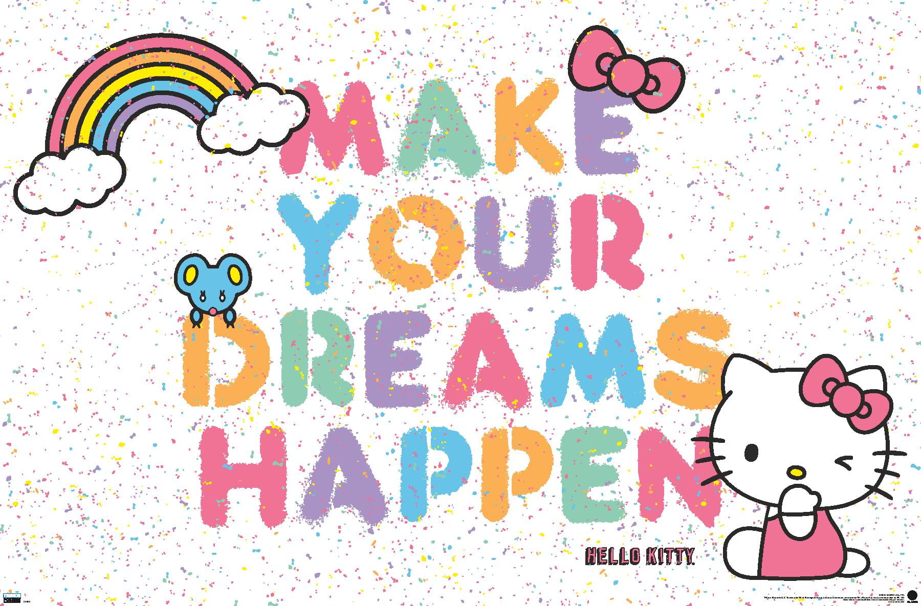 Hello Kitty: 17 General - Make Your Dreams Happen Wall Poster, 22.375 ...