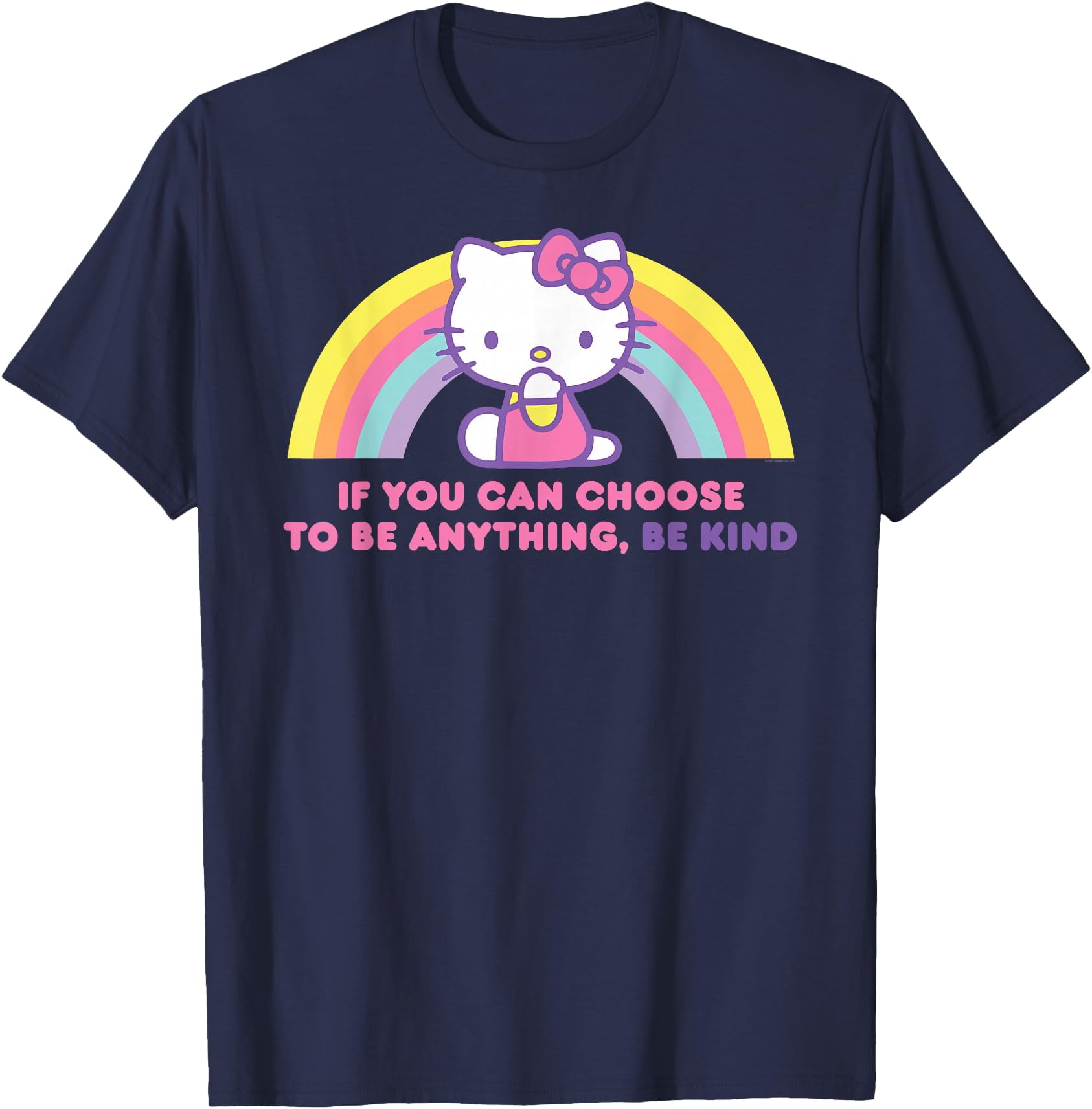 Hello Kitty If You Can Choose to Be Anything Be Kind DTG Print Unisex T ...