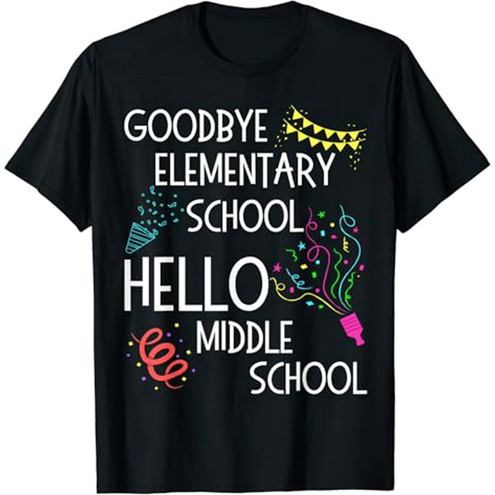 Hello Middle School Graduation Elementary School T-Shirt - Walmart.com