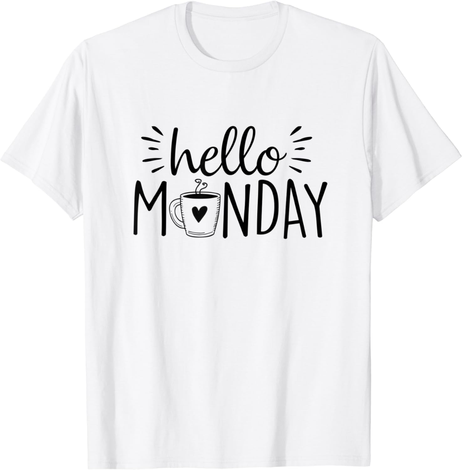 Hello Monday Inspirational Quote Present Motivational Quote T-Shirt ...