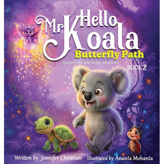 Hello Mr Koala - Butterfly Path, (Hardcover) - Walmart.com