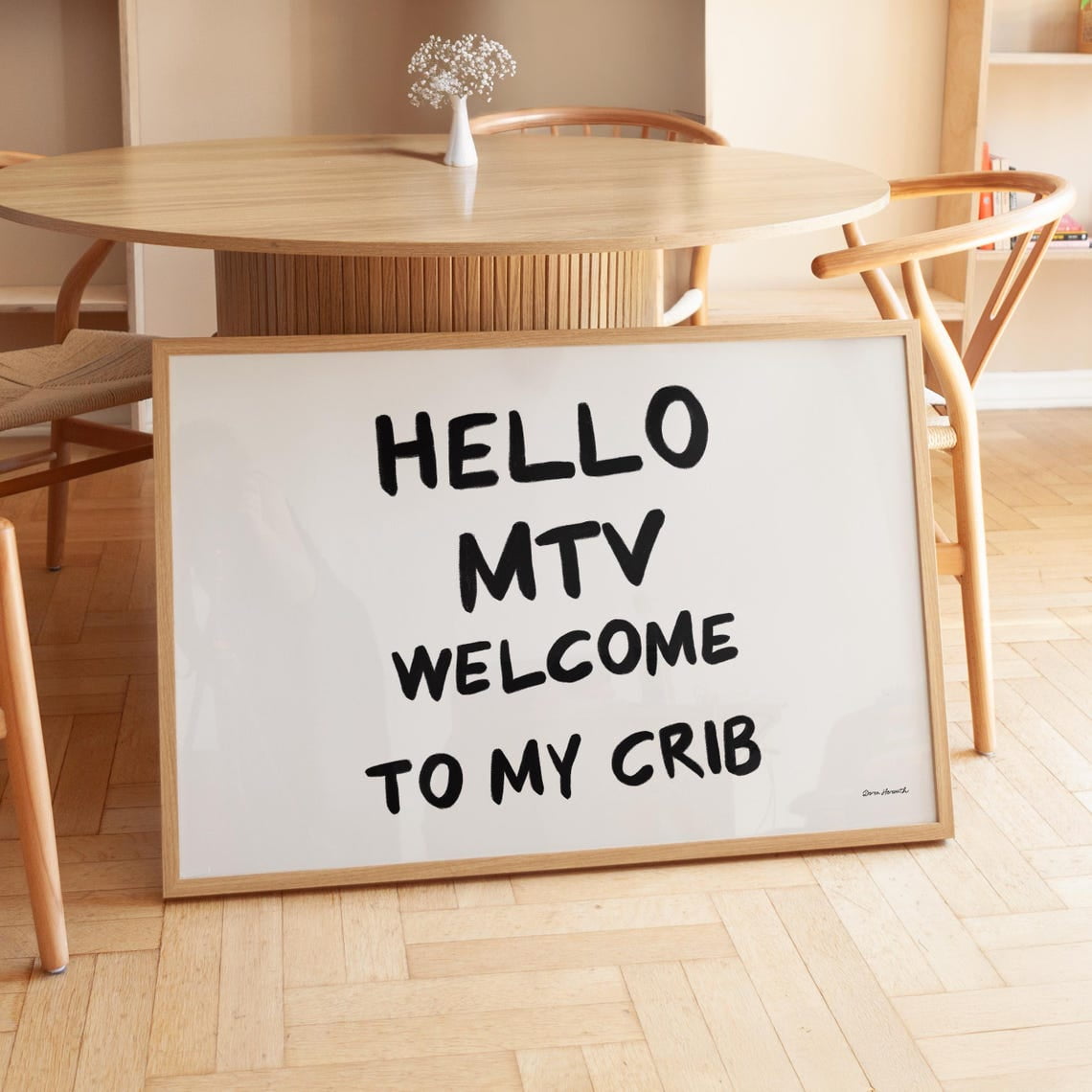 Hello Mtv Welcome To My Crib Wall Art, Typography Print, Funny Quote ...