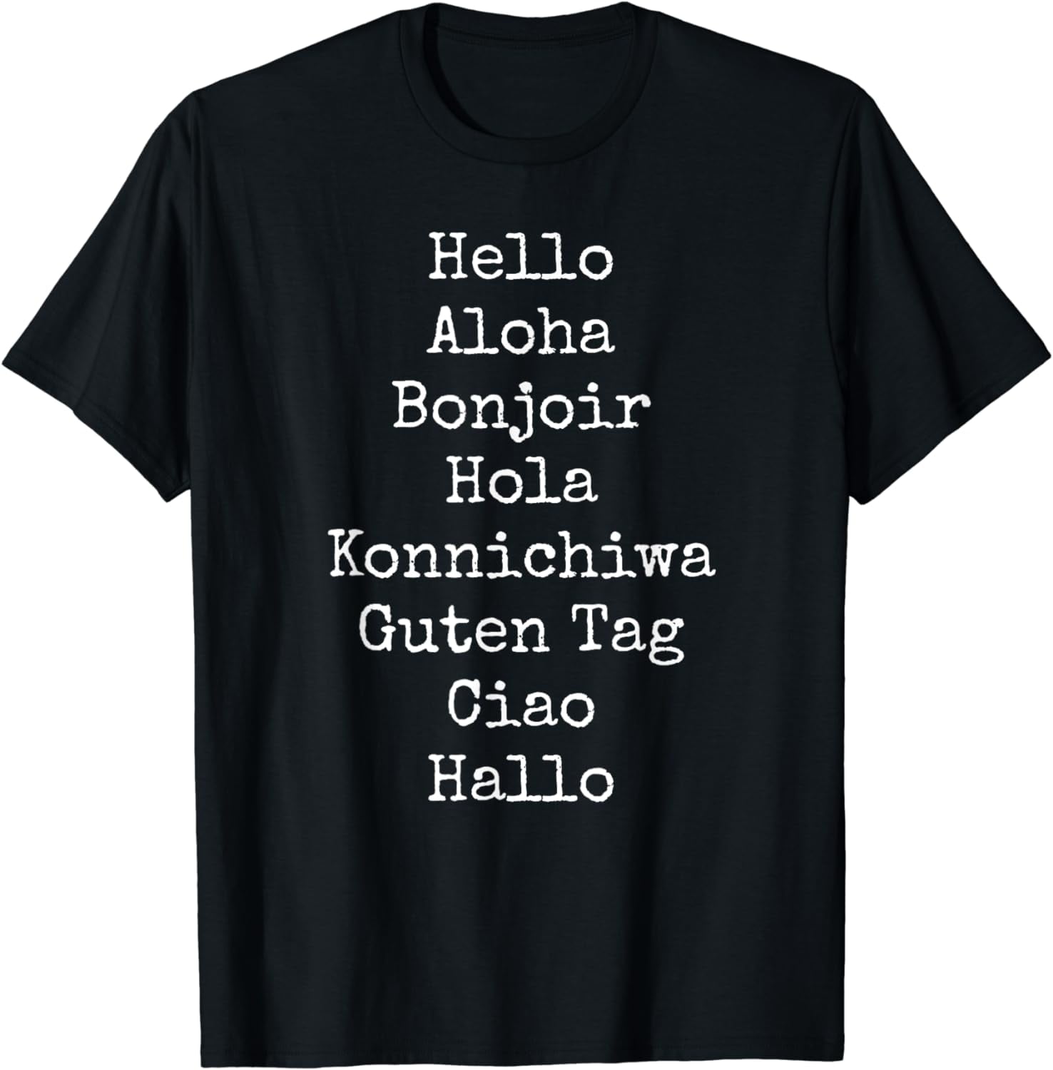 Hello Multiple Languages Multilingual World Traveler T-Shirt - Walmart.com
