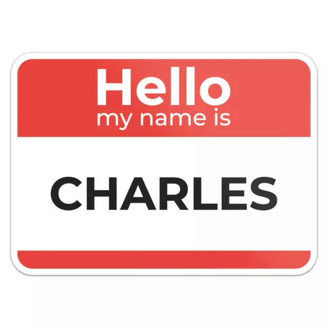 Hello My Is Charles Sticker Phone Decal Water Bottle Stickers Car ...