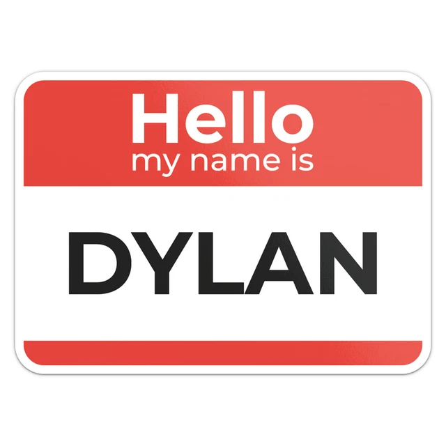 Hello My Is Dylan Sticker Phone Decal Water Bottle Stickers Car Decals ...