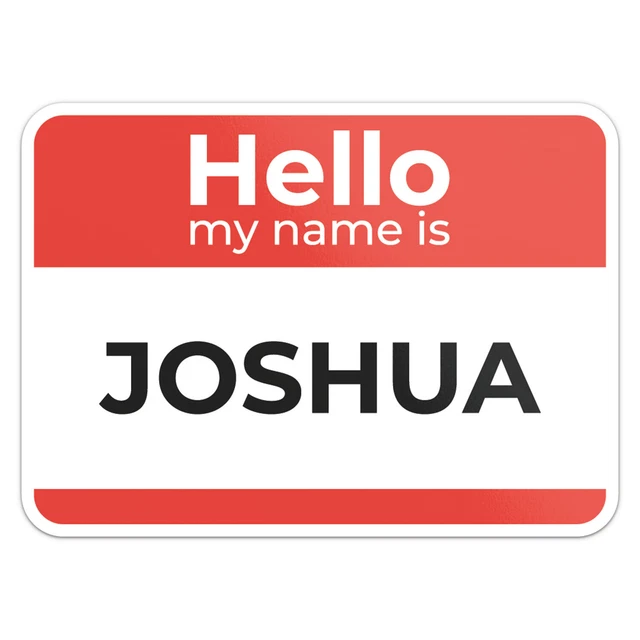 Hello My Is Joshua Sticker Phone Decal Water Bottle Stickers Car Decals ...