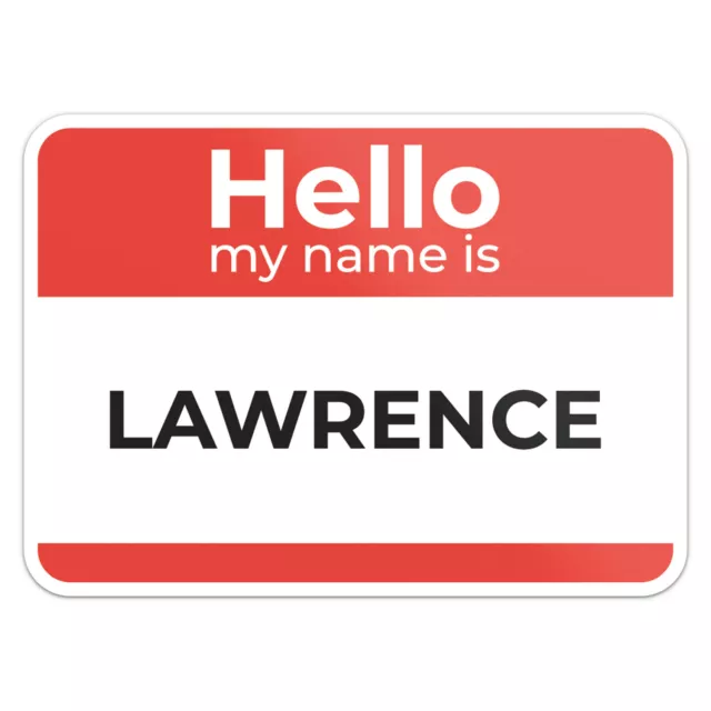 Hello My Is Lawrence Sticker Phone Decal Water Bottle Stickers Car ...
