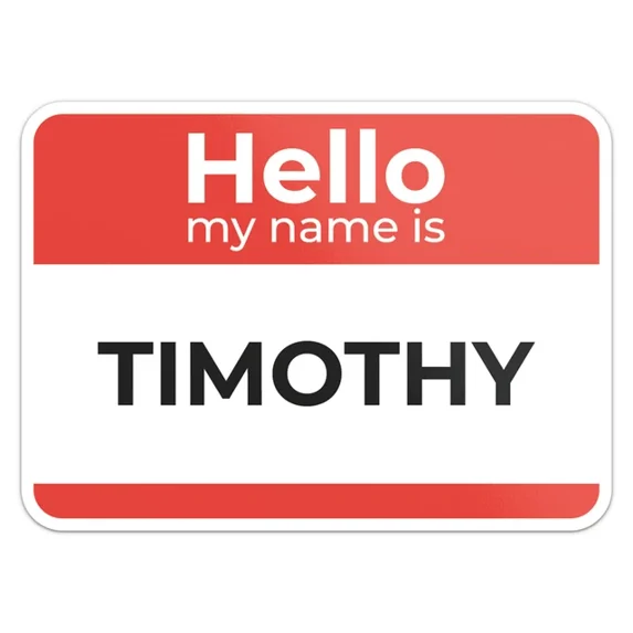 Hello My Is Timothy Sticker Phone Decal Water Bottle Stickers Car ...