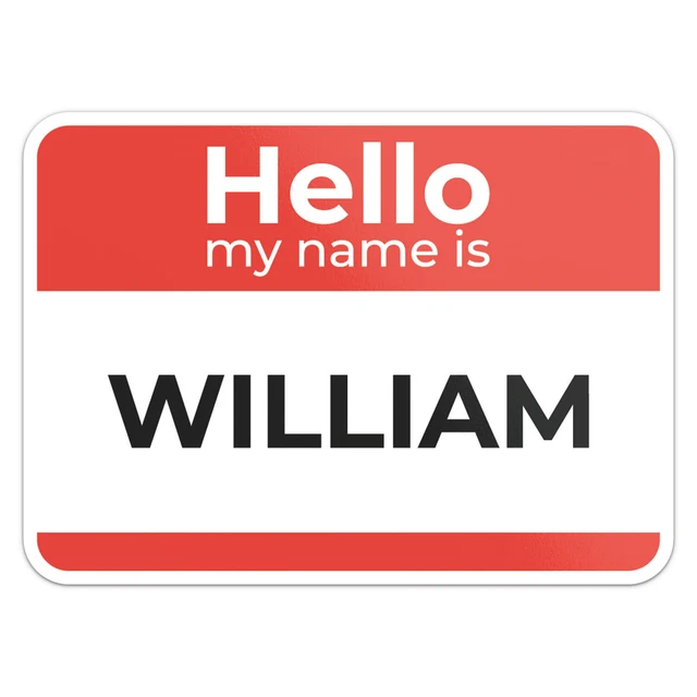 Hello My Is William Sticker Phone Decal Water Bottle Stickers Car ...