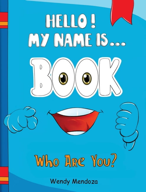 Hello! My Name Is Book: Who Are You? (Hardcover) - Walmart.com