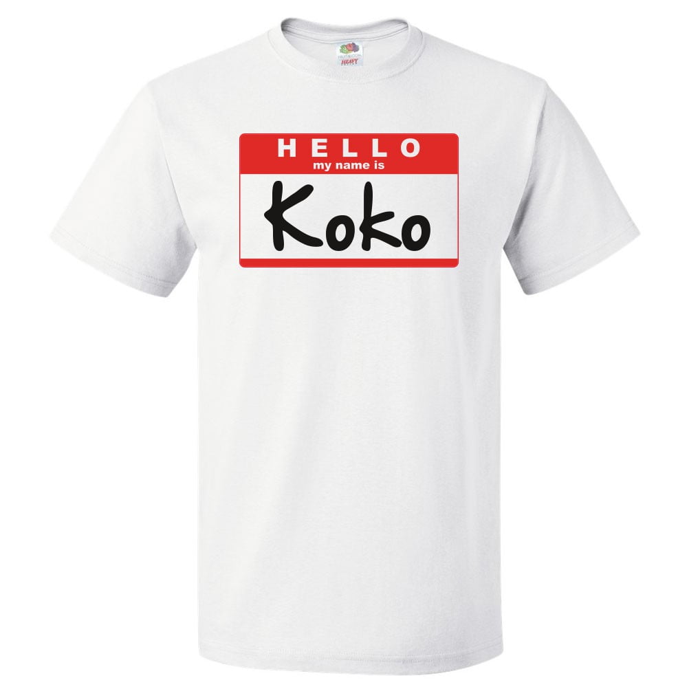 Hello My Name Is Koko T shirt Tee Gift - Walmart.com