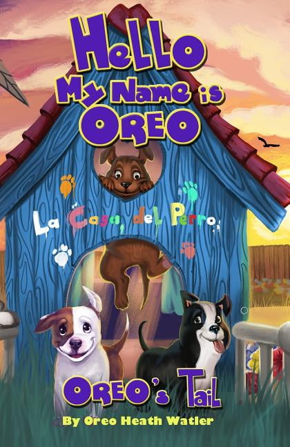 Hello My Name Is Oreo - Oreo's Tail : Oreo's Tail - Walmart.com