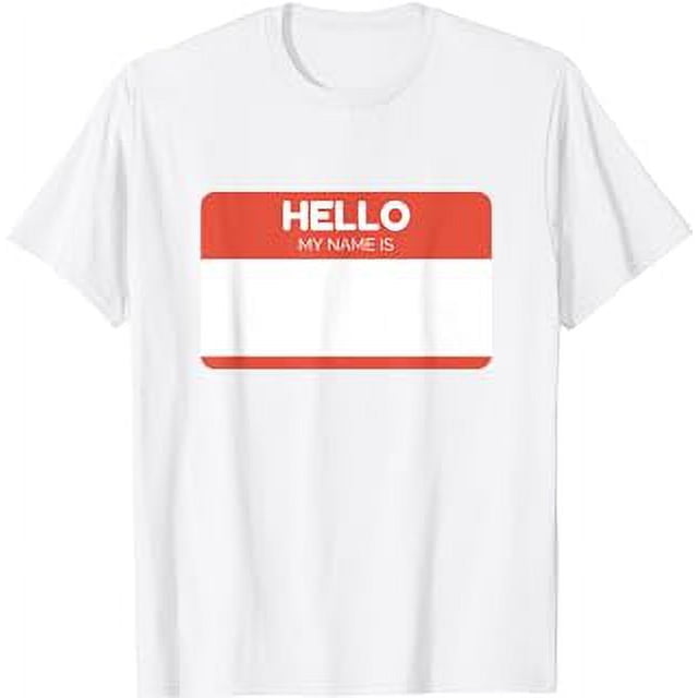 Hello My Name Is Sticker T-Shirt Name Tag Work Badge Tee - Walmart.com