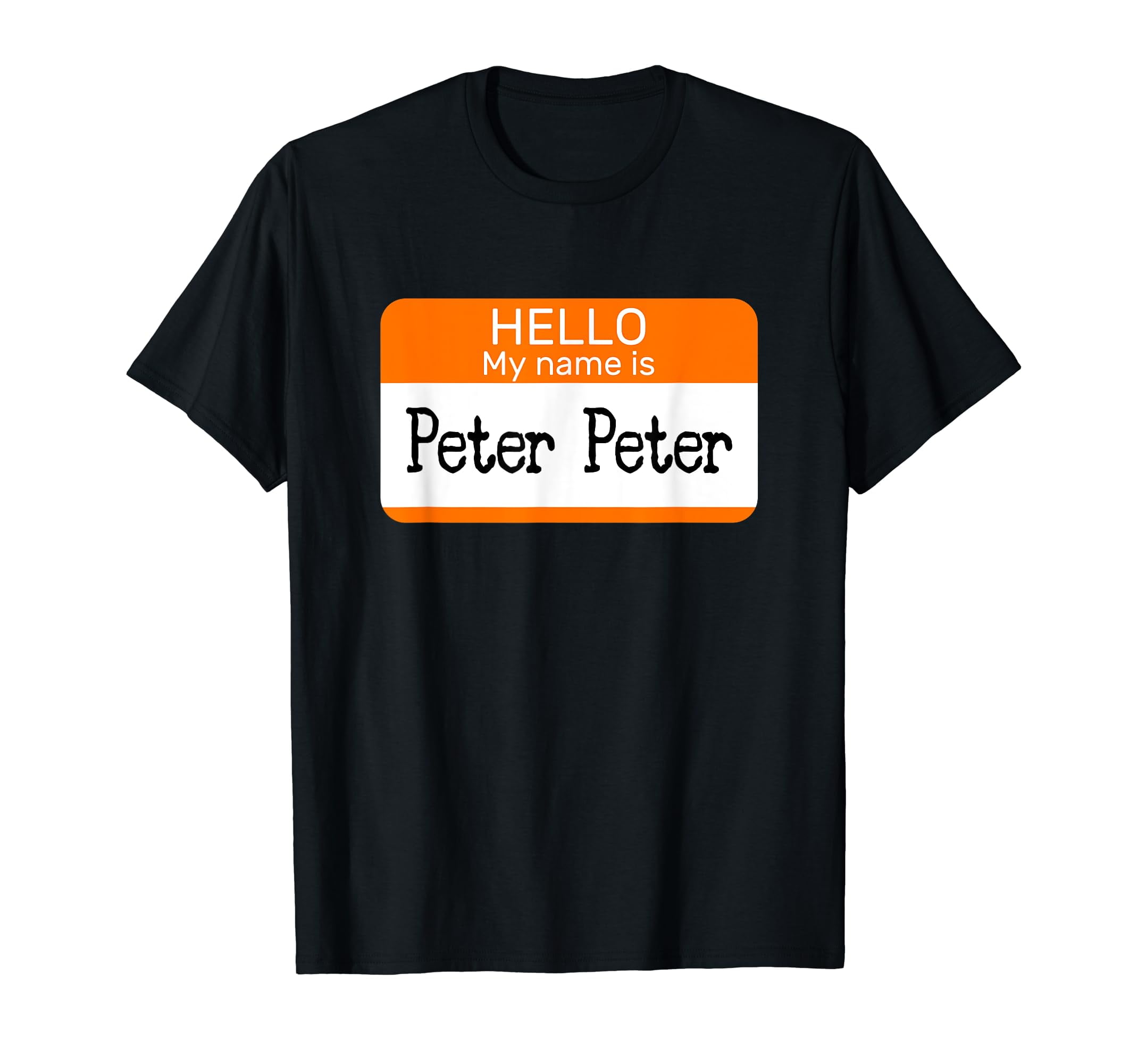 Hello My Name is Peter sticker name tag on a Shirt Pumpkin T-Shirt ...