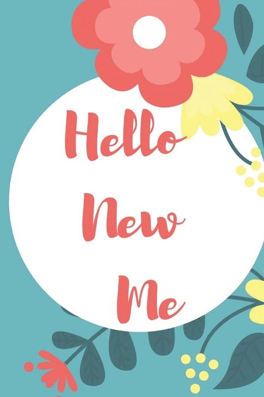 Hello New Me (Paperback) - Walmart.com
