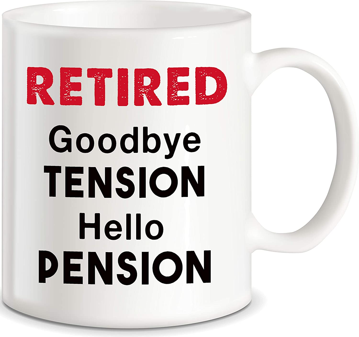 Retirement Coffee Mug - Hello Pension Goodbye Tension, Gift for ...