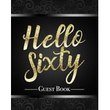 Hello Sixty Guest Book : Beautiful Calligraphy Lettering Sparkling Gold ...