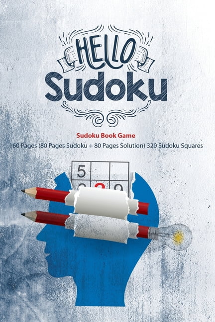 Hello Sudoku, Sudoku Book Game 160 Pages (80 Pages Sudoku + 80 Pages ...