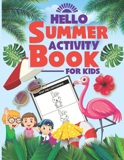 Hello Summer Activity Book For Kids: Cute and Relaxing Fun Activity ...