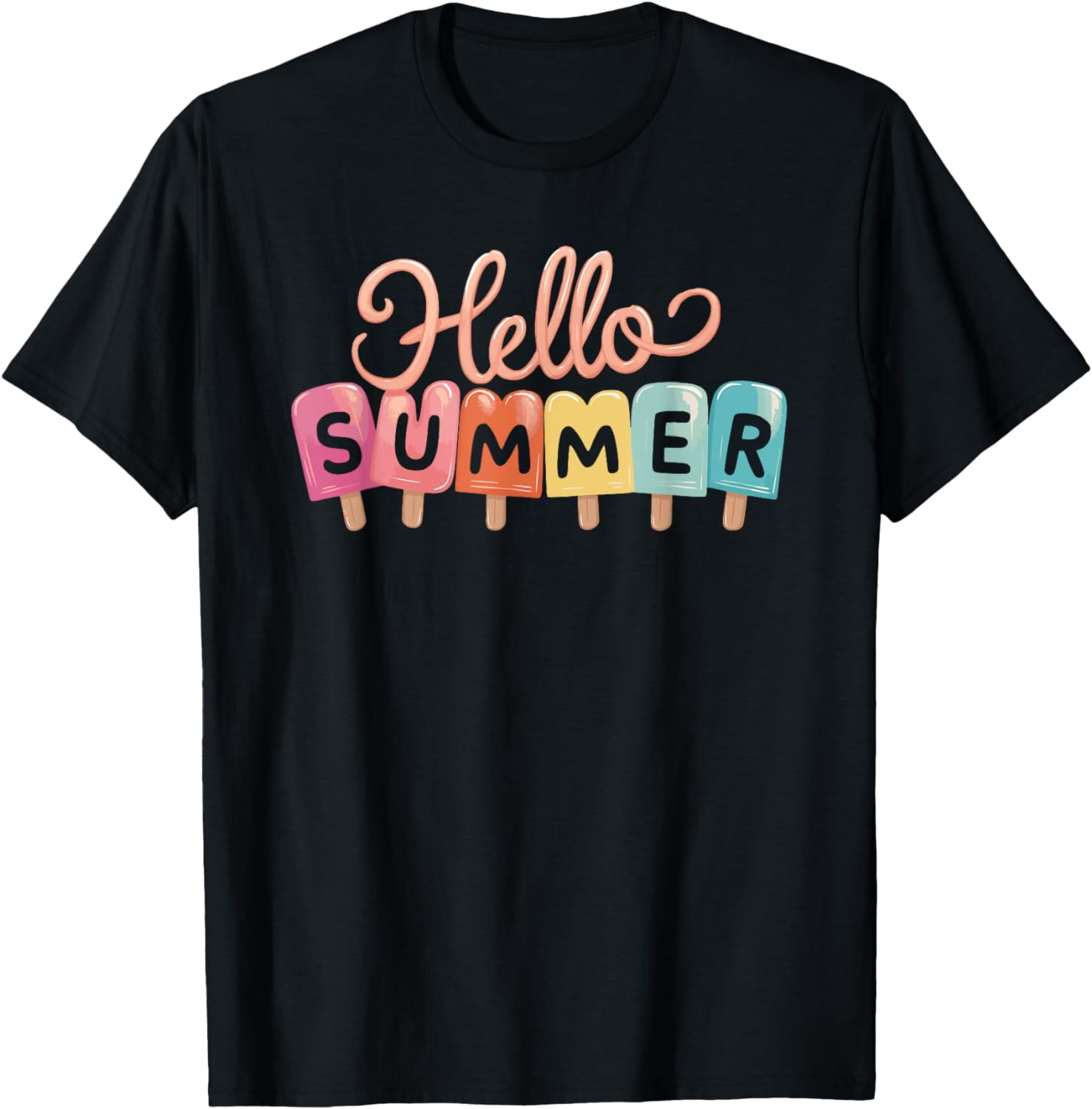 Hello Summer Popsicle Teacher - Fun Summer Vibes Tee T-Shirt - Walmart.com