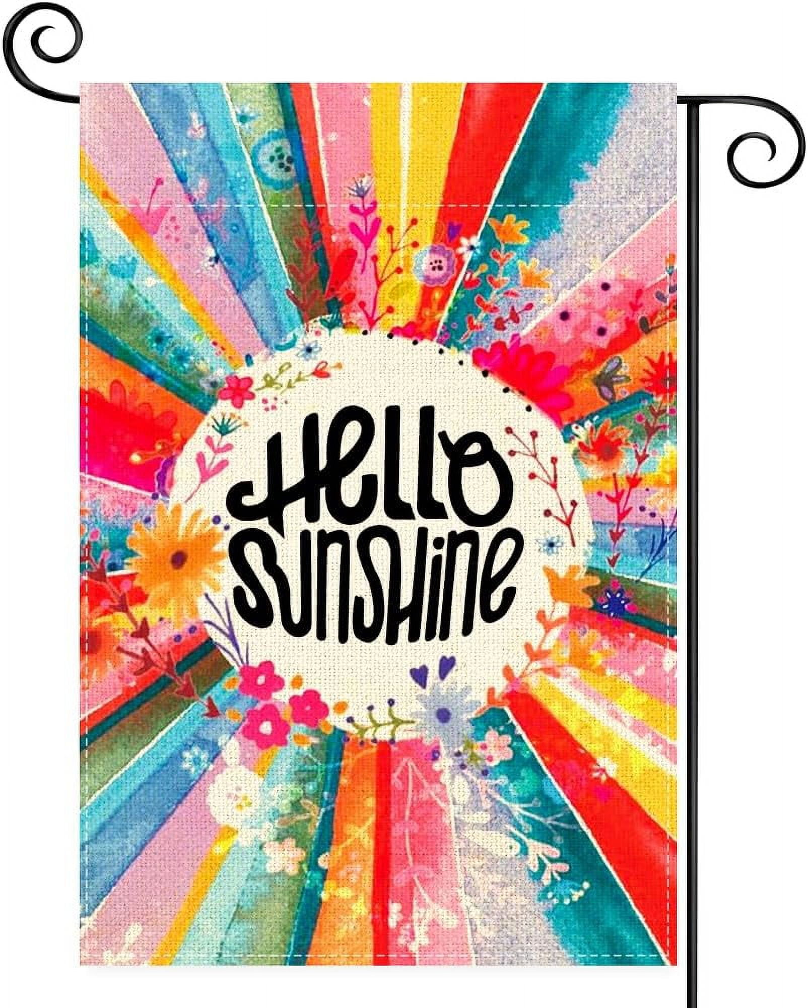 Hello Sunshine Garden Flag Vertical Double Sided,Best Choice Rainbow ...