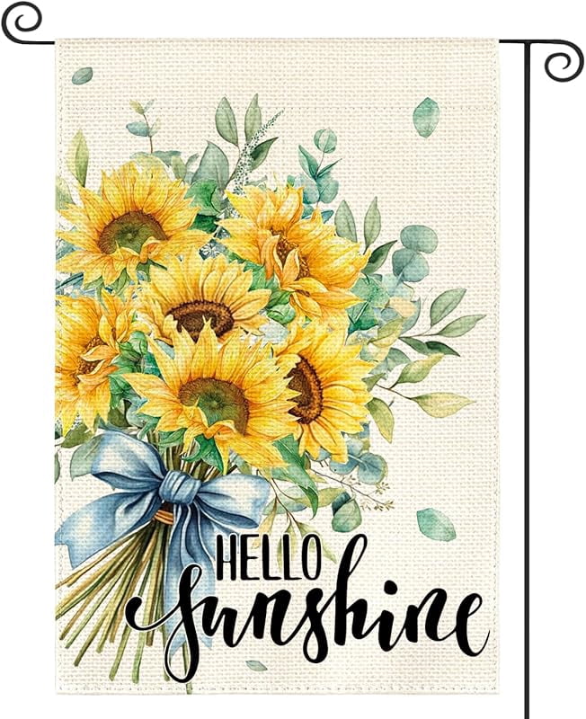 Hello Sunshine Sunflowers Spring Summer Garden Flag 12x18 Inch Double ...
