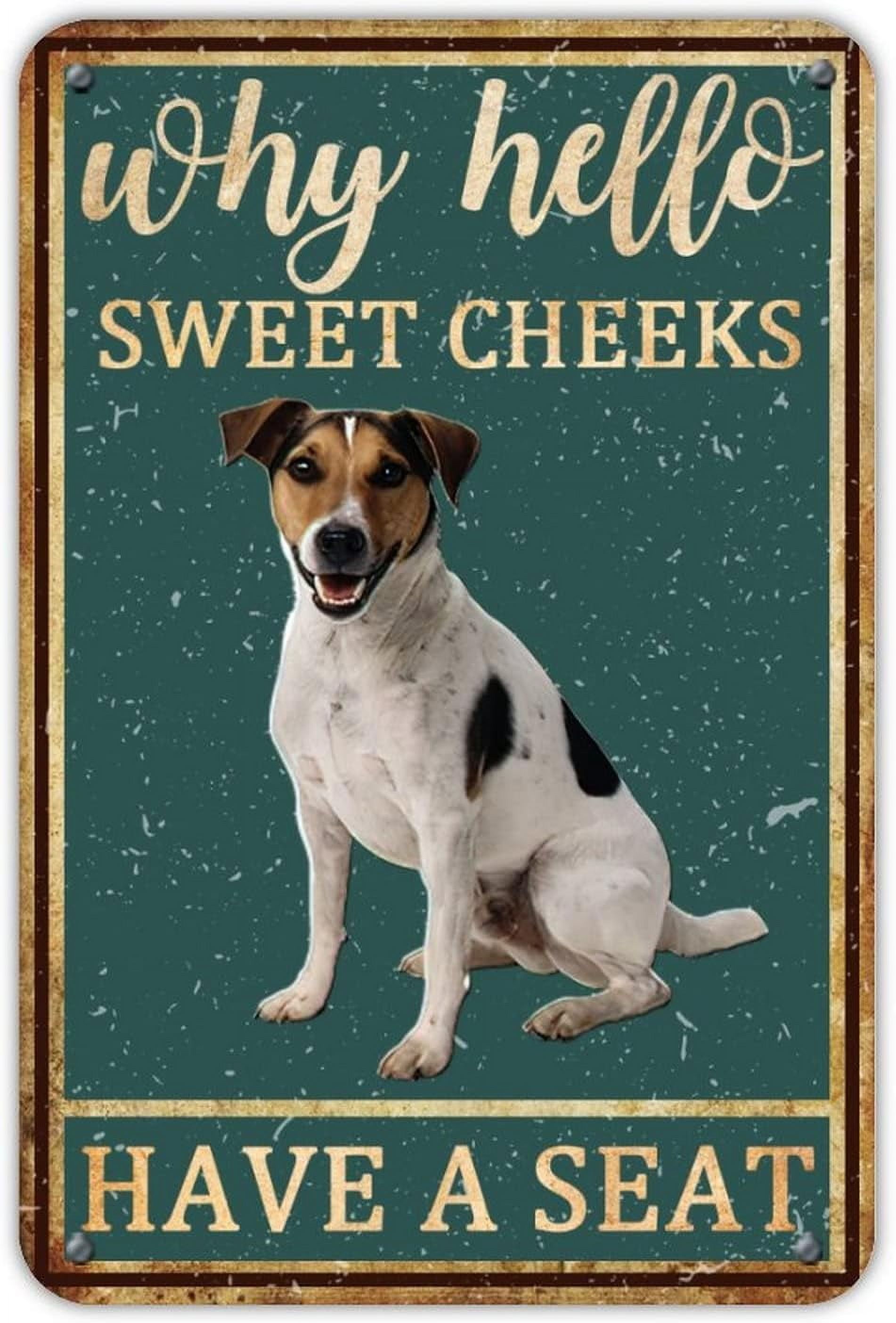 Why Hello Sweet Cheek Sign Dog Sign Metal Tin Sign Farm Pet Lover Gifts ...