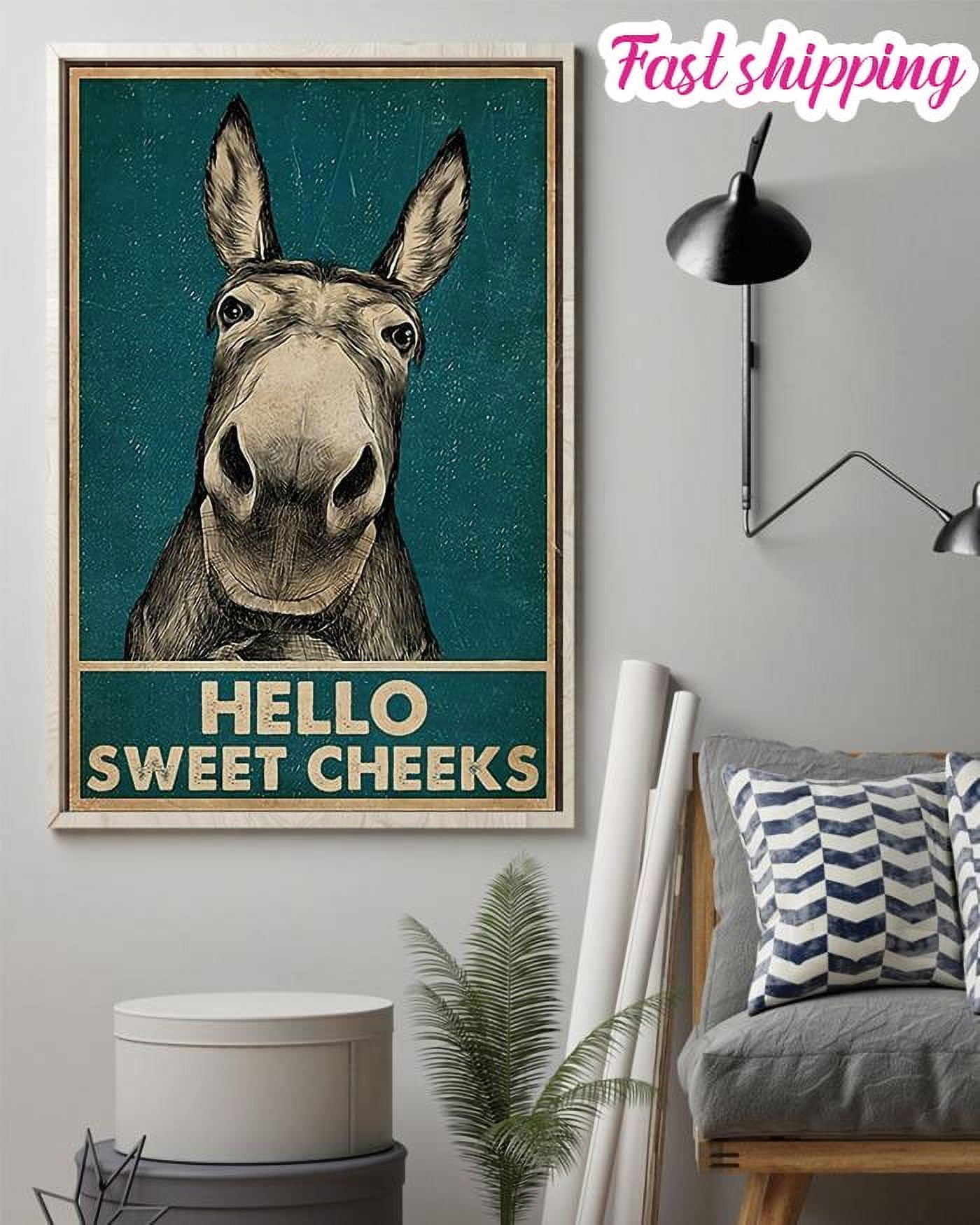 Hello Sweet Cheeks Frame Donkey Poster Wall Art Vertical 16 x 24 Inch ...