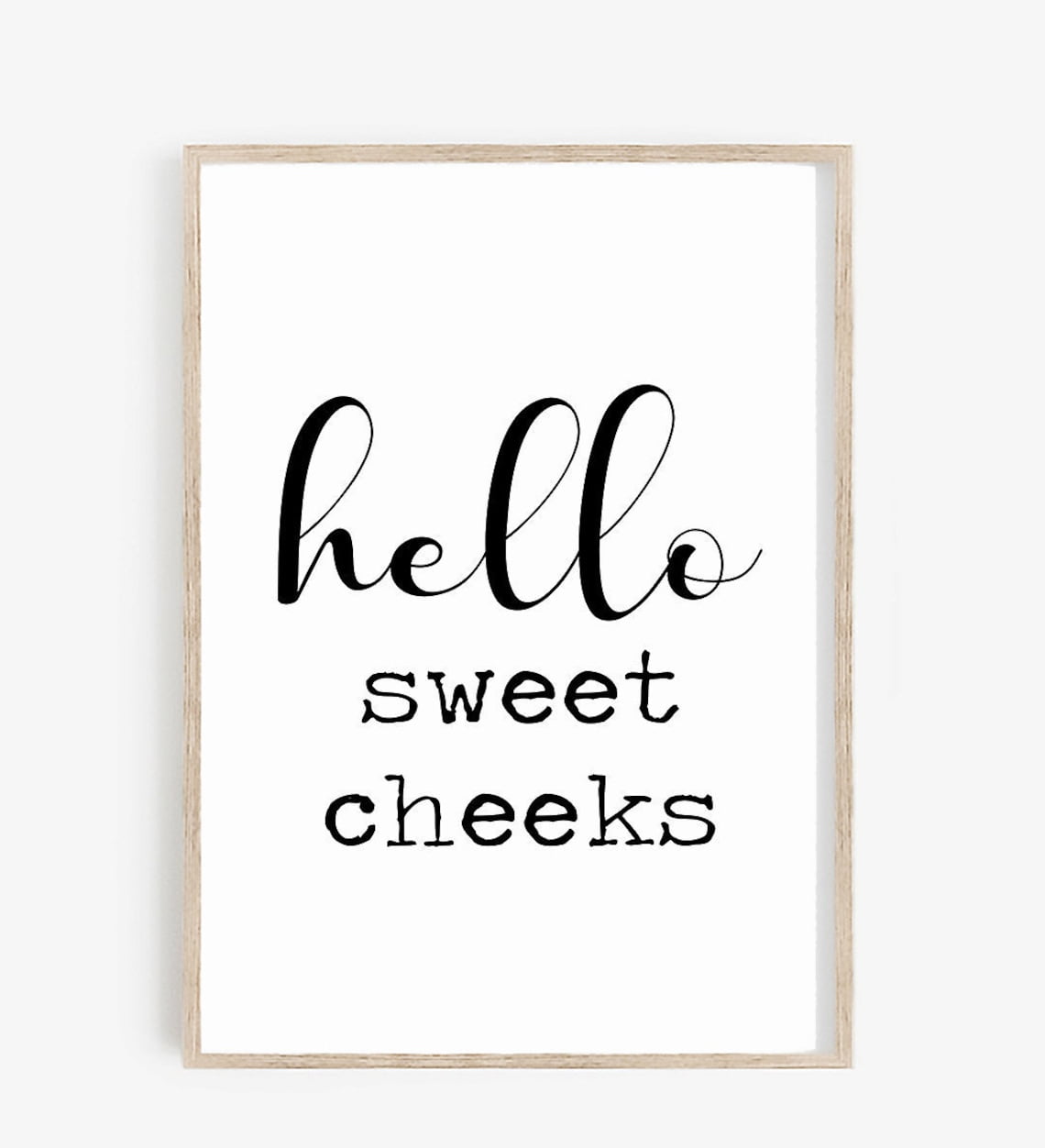 Hello Sweet Cheeks Print, Funny Bathroom Decor, Bathroom Wall Art Sign ...