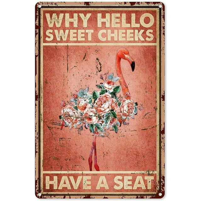 Hello Sweet Cheeks Sign Why Hello Sweet Cheeks Have A Seat Pink ...