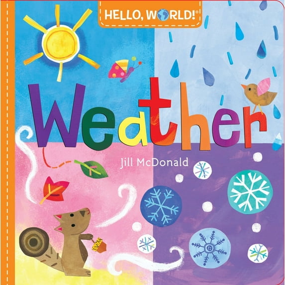 Hello, World! Hello, World! Weather, (Board Book) - Walmart.com