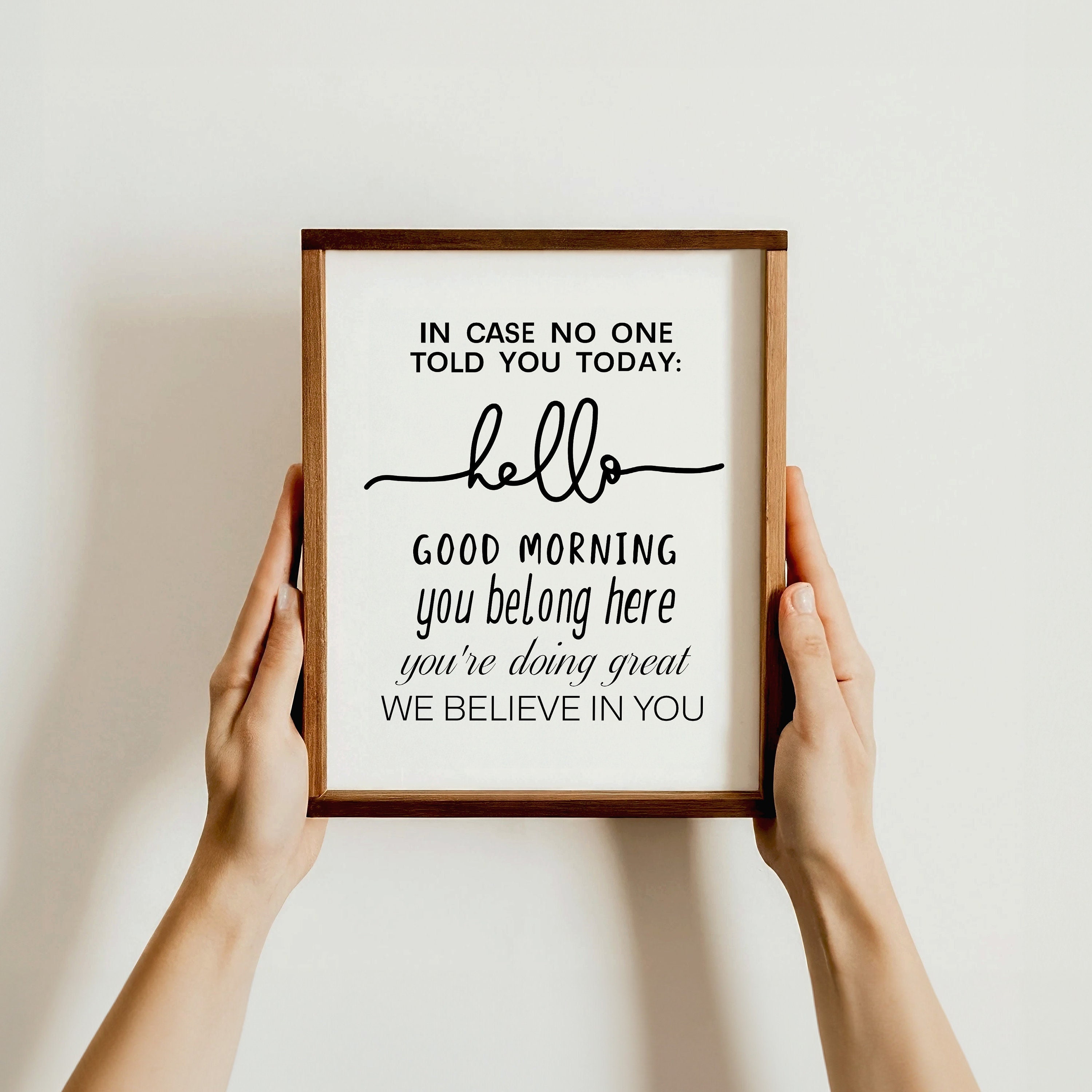 Hello, You Belong Here Wall Art - Uplifting For Home, Office, Friends ...