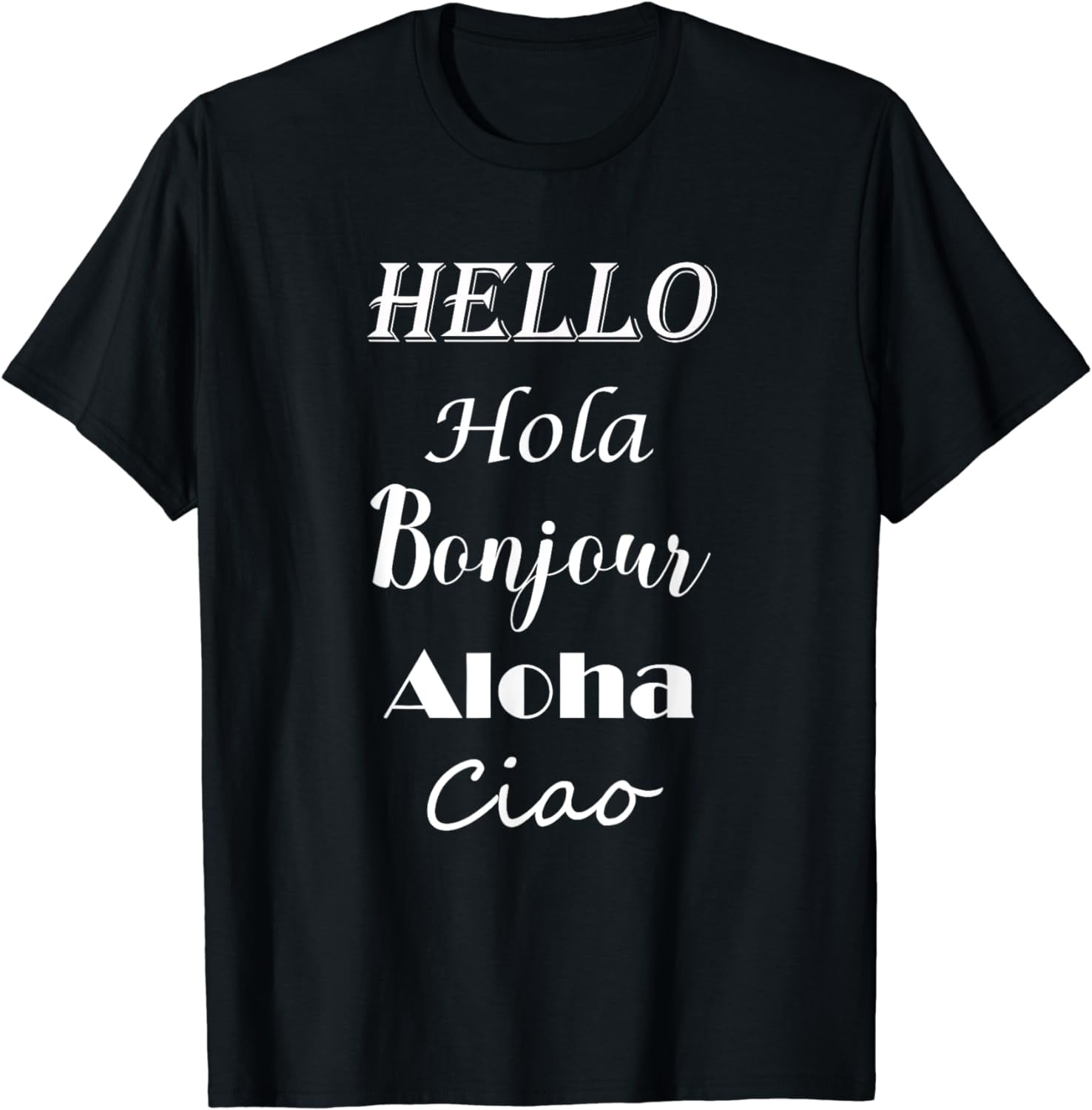 Hello in different languages Funny Creative Graphic T-Shirt Greetings ...