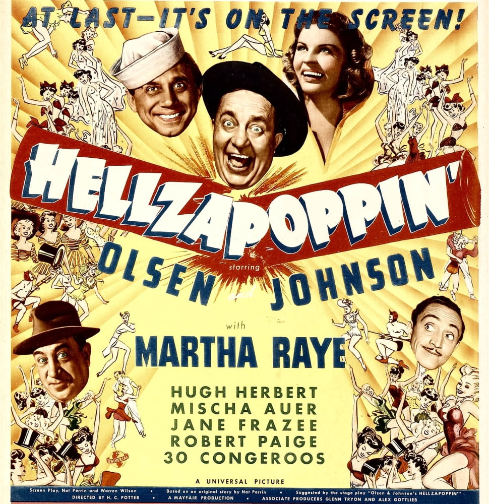 Hellzapoppin' Top From Left: Ole Olsen Chic Johnson Martha Raye Bottom ...